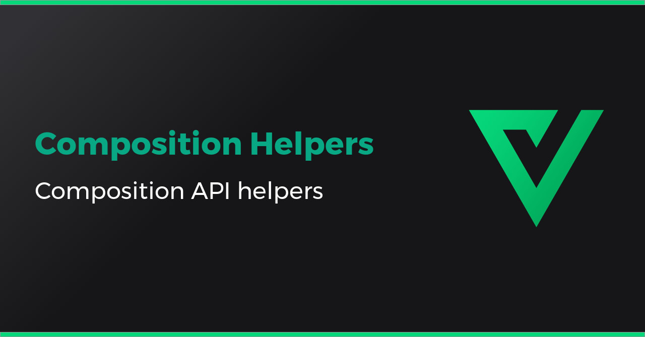 Composition Helpers Composition Helpers